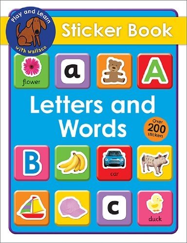 Letters and Words Sticker Book: Play & Learn With Wallace: Priddy ...