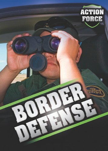 Border Defense (Action Force): Hyland, Tony: 9781597712927: Amazon.com ...