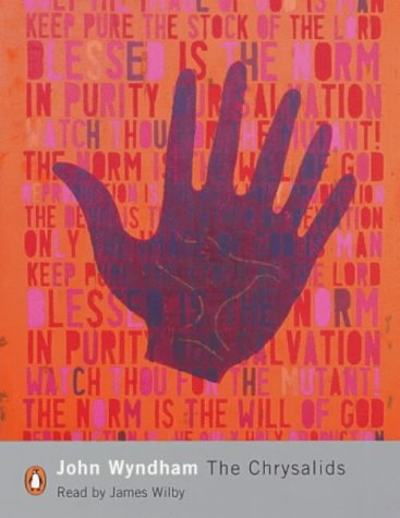 The Chrysalids (Penguin Modern Classics): Wyndham, John, Wilby, James ...