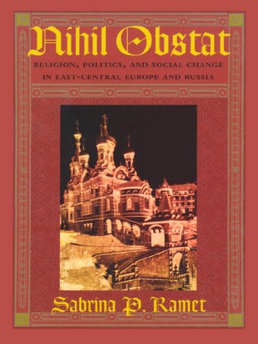 Nihil Obstat: Religion, Politics, and Social Change in East-Central ...