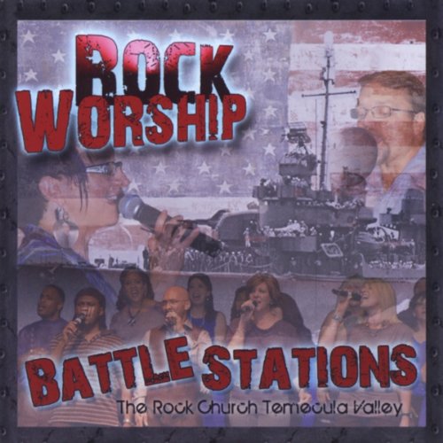 Play Rock Worship: Battle Stations by The Rock Church Temecula Valley ...