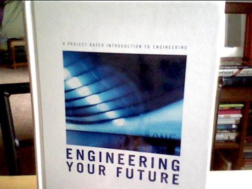 Amazon.co.jp: Engineering Your Future (A Project -Based Introduction to Engineering) : 本