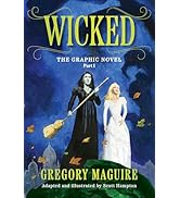 Amazon.com: Wicked: The Graphic Novel Part I: An Enchanting Graphic ...