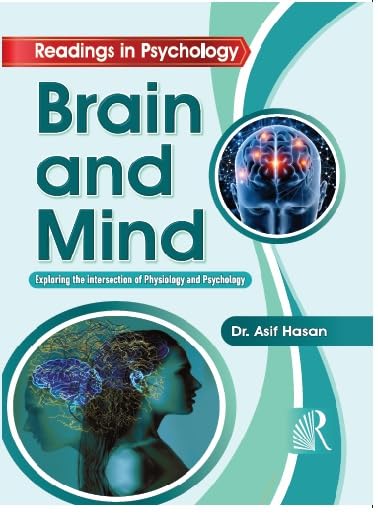 Amazon.in: Buy Brain and Mind Exploring the intersection of Physiology ...