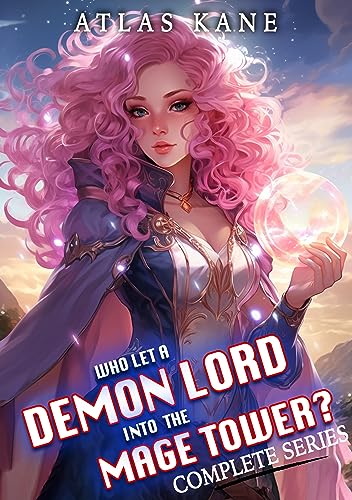 Amazon.com: Who Let a Demon Lord into the Mage Tower: Complete Series (Who Let a Demon Lord into ...