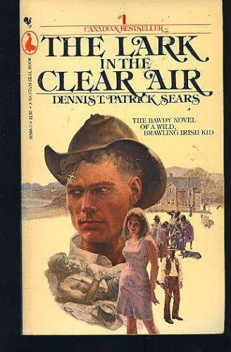 Lark in the Clear Air: Sears, Dennis T. Patrick: 9780771093388: Amazon ...
