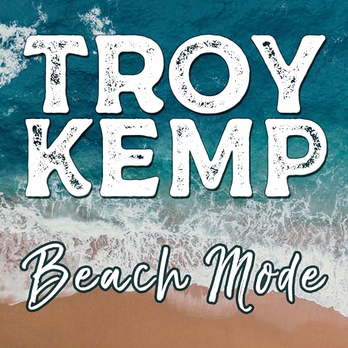 Beach Mode by Troy Kemp on Amazon Music - Amazon.com