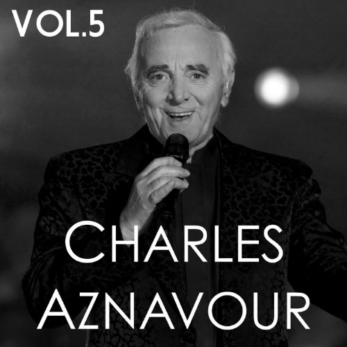 Amazon MusicでCharles AznavourのCharles Aznavour, Vol. 5を再生する