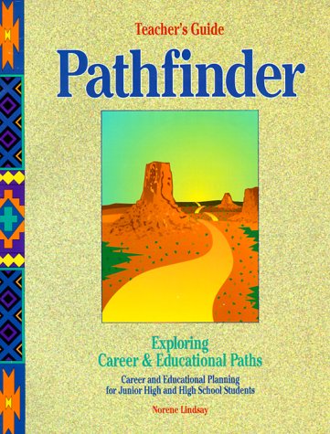 Pathfinder: Exploring Career & Educational Paths, Career and ...