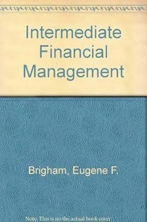 Intermediate Financial Management: Eugene F. Brigham: 9780030754821 ...