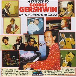Amazon.com: Giants of Jazz: Tribute to George Gershwin: CDs & Vinyl