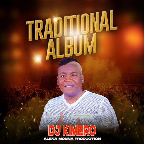 Amazon MusicでDj kimeroのTRADITIONAL ALBUMを再生する