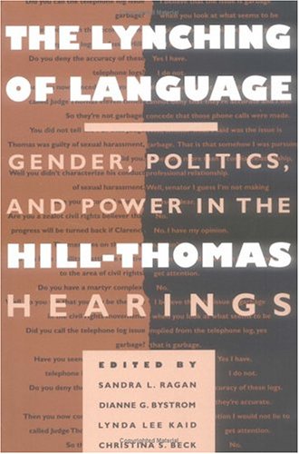 Amazon.com: The Lynching of Language: Gender, Politics, and Power in ...