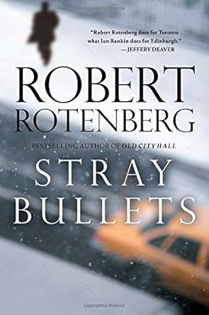 Stray Bullets: Robert Rotenberg: 9781451642360: Amazon.com: Books