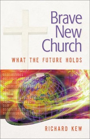 Buy Brave New Church: What the Future Holds Book Online at Low Prices ...