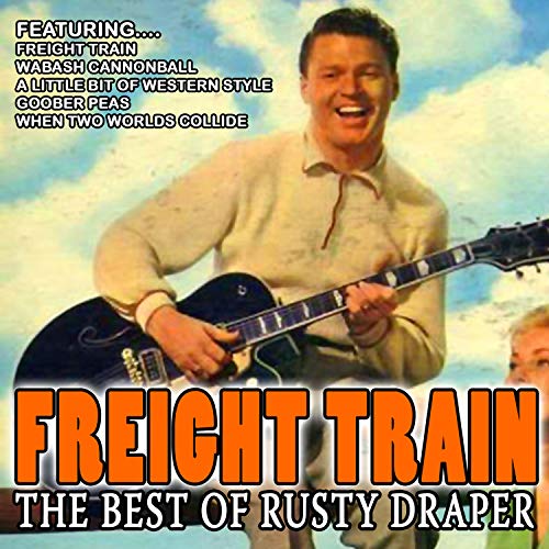 Amazon Music - Rusty DraperのFreight Train - Best of Rusty Draper ...