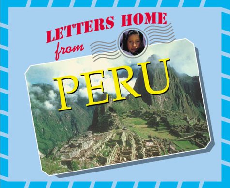 Amazon | Peru (Letters Home from) | Halvorsen, Lisa | South America