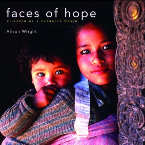Faces of Hope: Children of a Changing World: Books - Amazon.ca