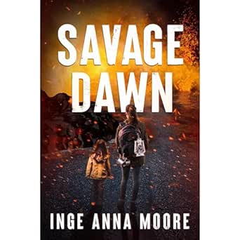 Amazon.com: Savage Dawn: A Post-Apocalyptic Scifi Adventure (Audible Audio Edition): Inge Anna ...