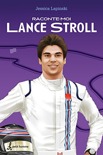 Raconte-moi Lance Stroll: 029-RACONTE-MOI LANCE STROLL [NUM] (French ...