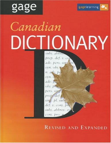 Gage Canadian Dictionary: Nelson Thomson Learning: 9780176176167 ...