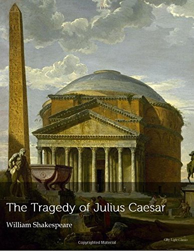 Amazon.com: The Tragedy of Julius Caesar: Shakespeare's iconic play ...