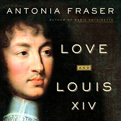Amazon.com: Love and Louis XIV: The Women in the Life of the Sun King ...