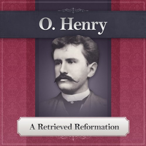 A Retrieved Reformation (Audio Download): O. Henry, Deaver Brown ...