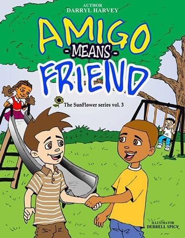 AMIGO MEANS FRIEND: Darryl Harvey: 9780972486651: Amazon.com: Books