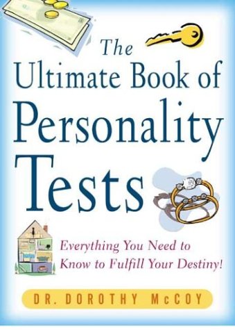 Ultimate Book of Personality Tests: Everything You Need to Fulfill Your ...