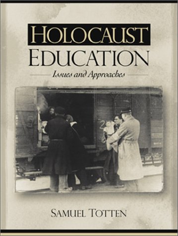 Holocaust Education: Totten: 9780205309290: Amazon.com: Books