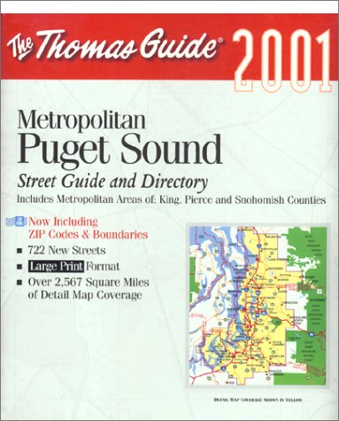 Thomas Guide 2001 Metropolitan Puget Sound : Street Guide and Directory ...