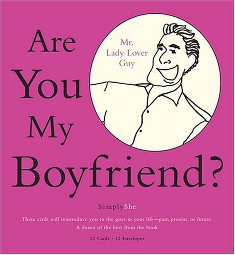 Simply She: Are You My Boyfriend? Boxed Note Cards: Peevey, Maria ...