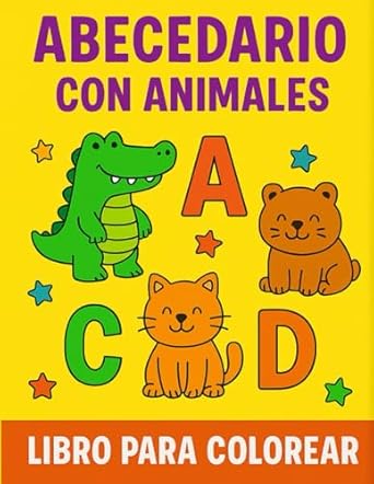 Colorea y Aprende con Animales: El Abecedario Divertido: Libro para ...