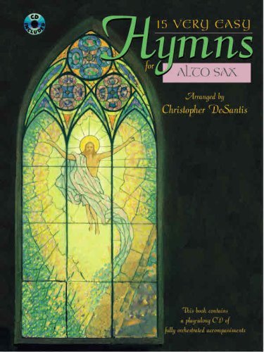 15 Very Easy Hymns for Alto Saxophone : DeSantis, Christopher: Amazon ...