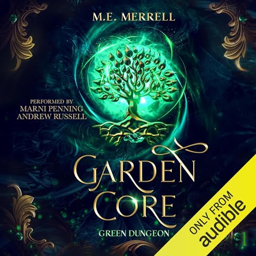 Amazon.com: Green Dungeon: Garden Core, Book 1 (Audible Audio Edition): M.E. Merrell, Marni ...