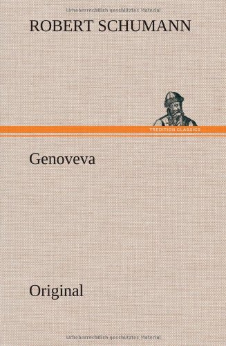 Amazon.com: Genoveva (German Edition): 9783849565220: Schumann, Robert ...