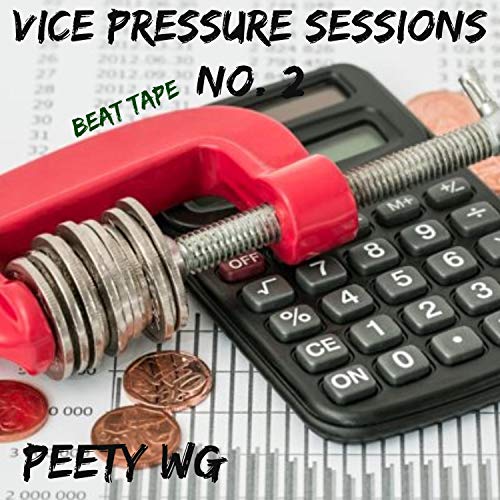 Écouter Vice Pressure Sessions Beat Tape No. 2 par Peety Wg sur Amazon ...