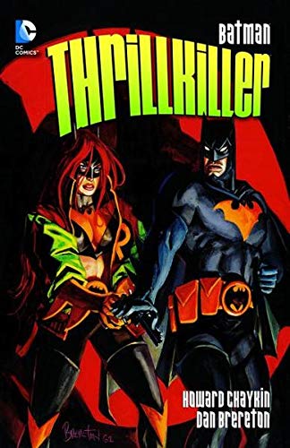 Batman Thrillkiller: Chaykin, Howard: 9783957981738: Amazon.com: Books