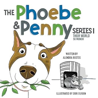 The Phoebe & Penny Series/ La Serie Phoebe y Penny: Their World/ Su ...