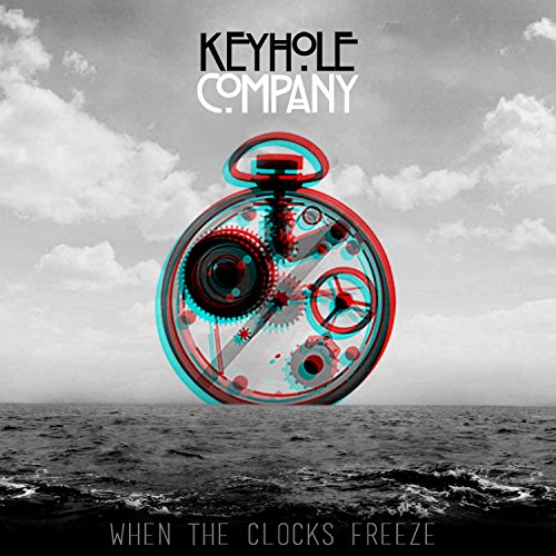 Play When the Clocks Freeze by Keyhole Company on Amazon Music