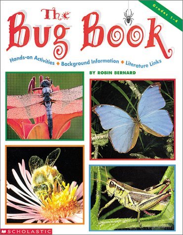 The Bug Book (Grades 1-4): Bernard, Robin: 9780590497435: Amazon.com: Books
