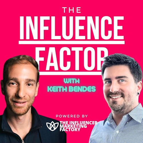 What Makes Influencer Content Truly Powerful w/ Keith Bendes (Linqia ...
