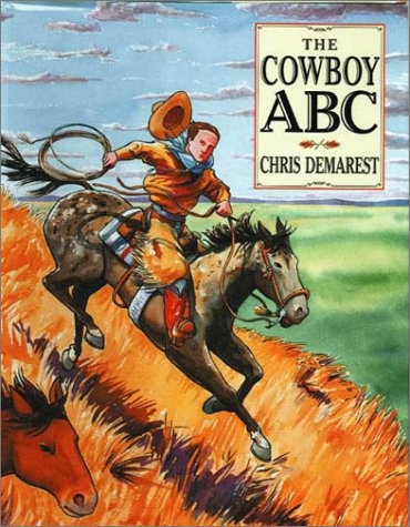 The Cowboy ABC: Demarest, Chris L., Demarest, Chris: 9780789481900 ...