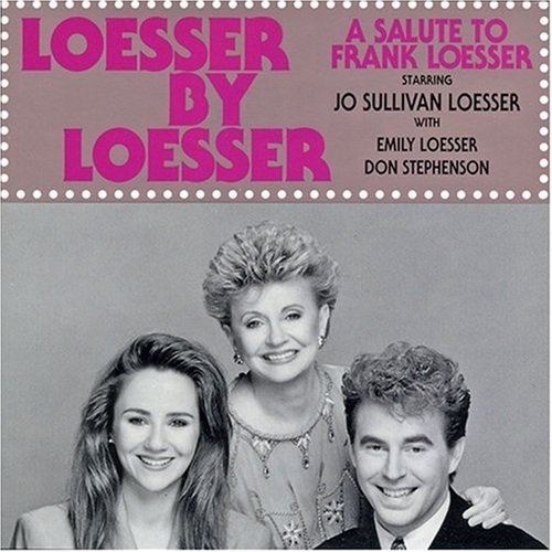 Salute to Frank Loesser : Loesser, Jo & Emily, Loesser/, Various ...