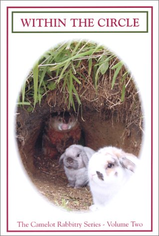 Within The Circle (The Camelot Rabbitry Series, #2): Jeanette Adams ...