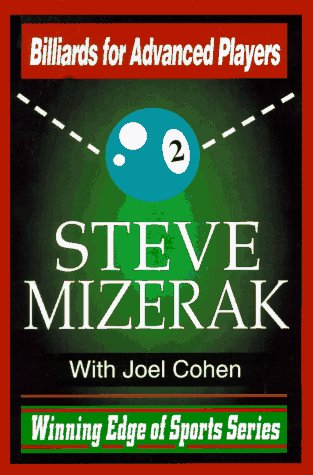 Billiards for Advanced Players (Winning Edge of Sports Series): Mizerak ...