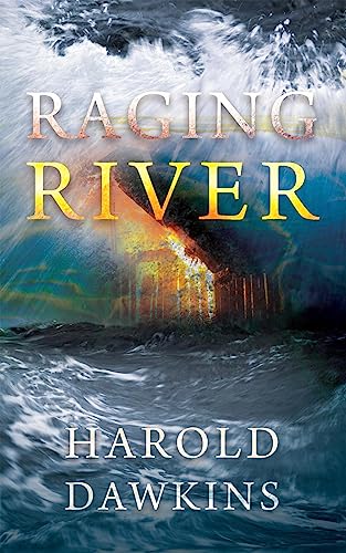 Raging River - Kindle edition by Dawkins, Harold. Mystery, Thriller ...