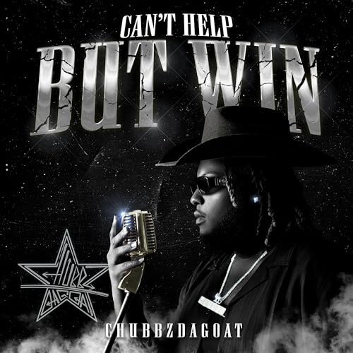 Écouter Cant Help But Win par Chubbz sur Amazon Music Unlimited