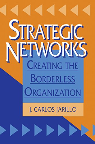 Strategic Networks: Creating the Borderless Organization eBook ...